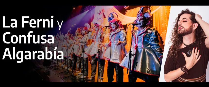 La Ferni y Confusa Algarabía | Cine y Teatro | 2024 | Punto Mar del Plata